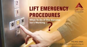 Lift Emergency Procedures: What To Do If The Elevator Isn't Working
